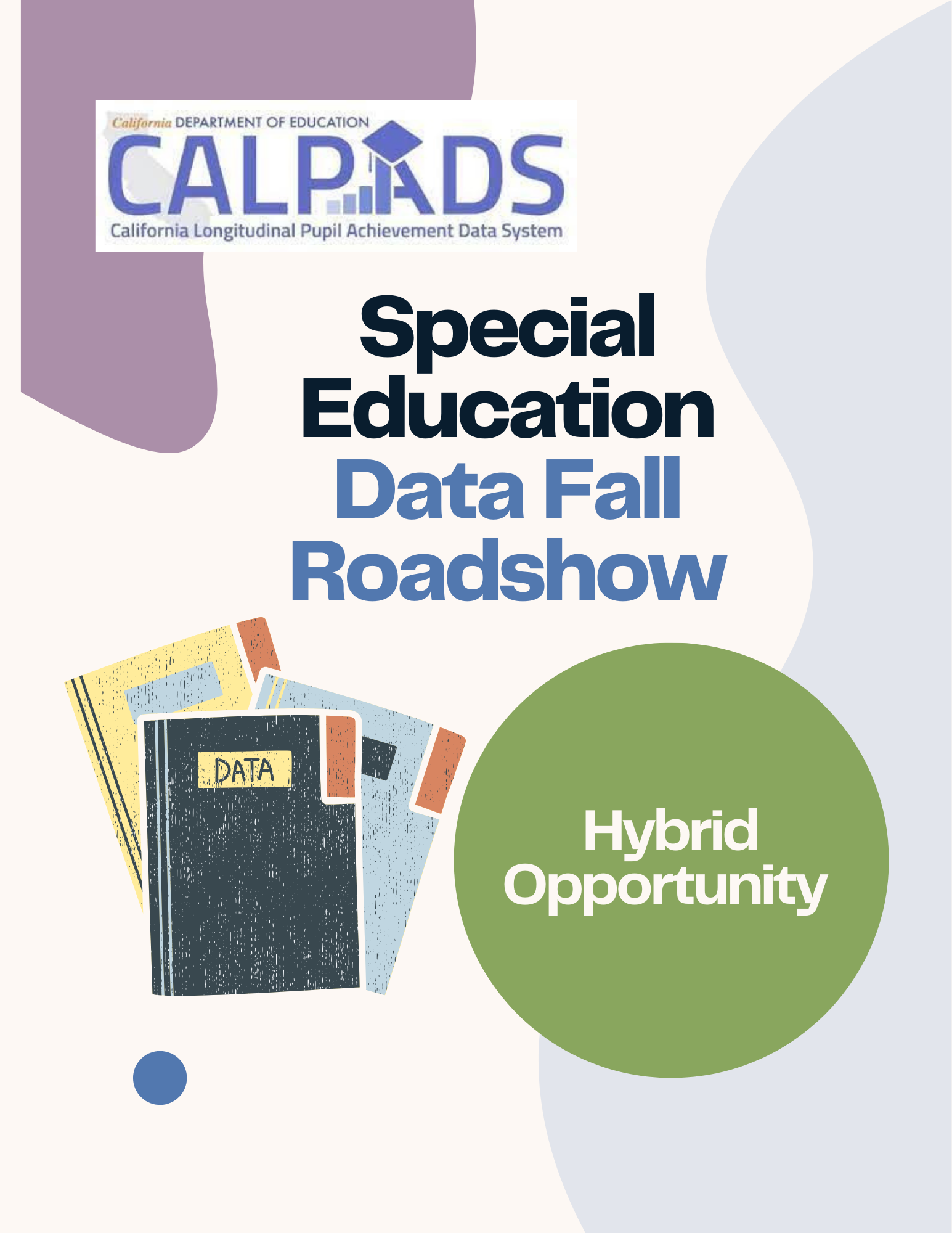 CALPADS Special Education Fall Roadshow